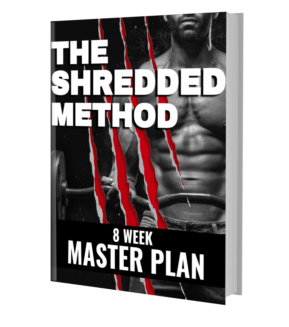 The Shredded Method™ --------------- 8 WEEK MASTER PLAN