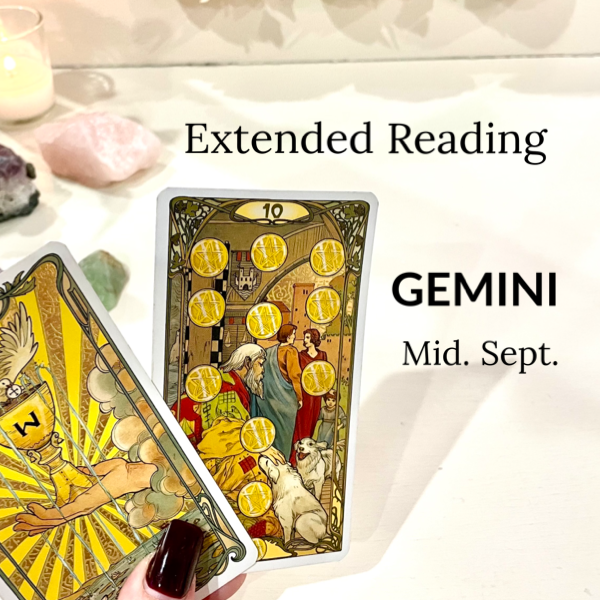 Gemini Extended Reading: Mid. Sept.