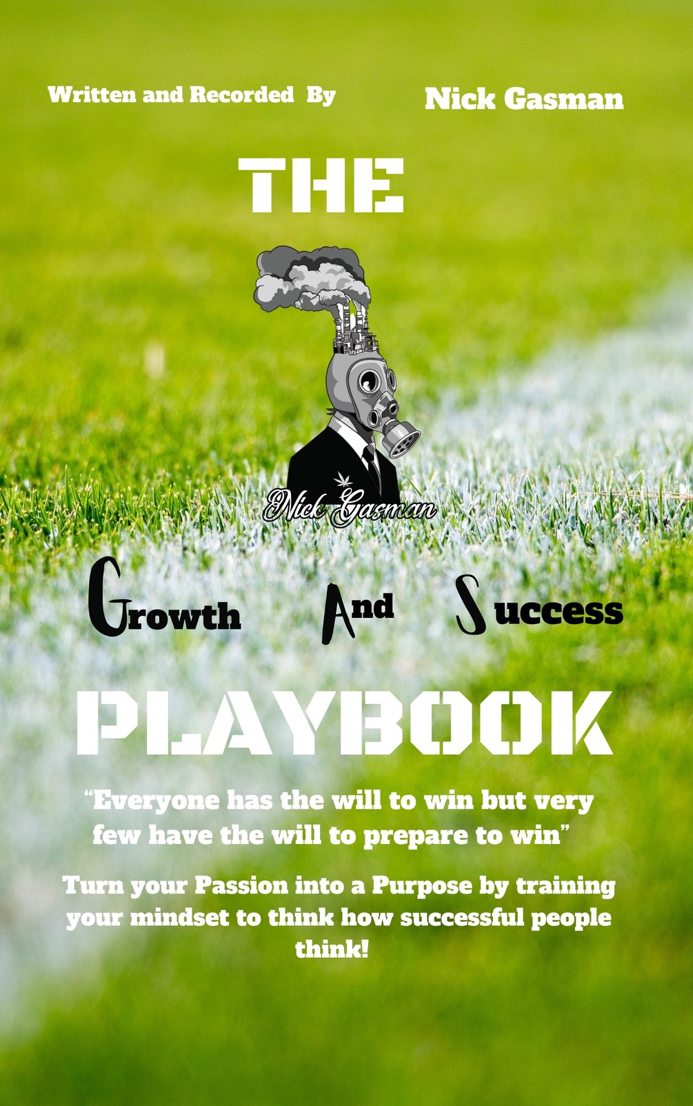The Nick Gasman Growth And Success Playbook + Program