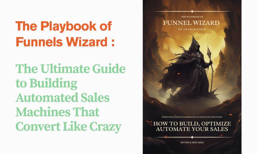 The Playbook of Funnels Wizard : The Ultimate Guide to Building ...
