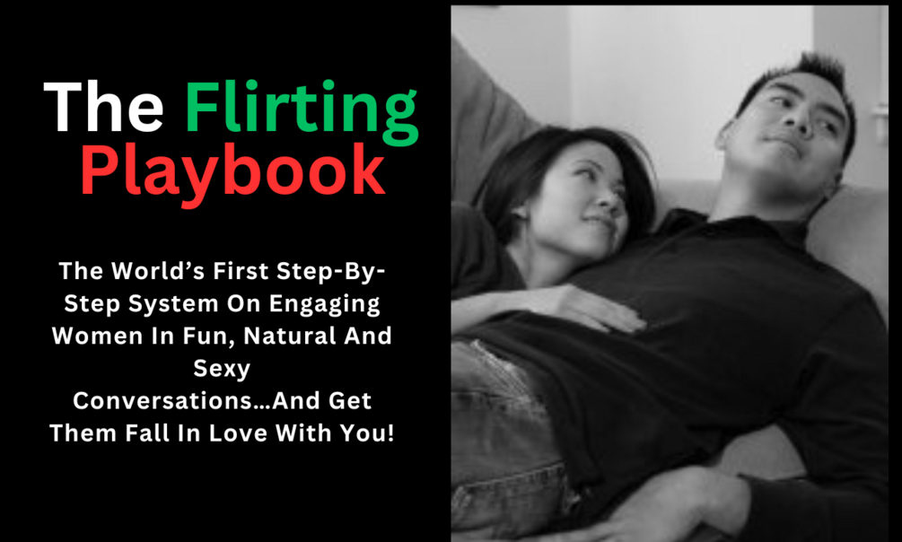 The Ultimate Flirting Playbook: Unleash Your Inner Casanova