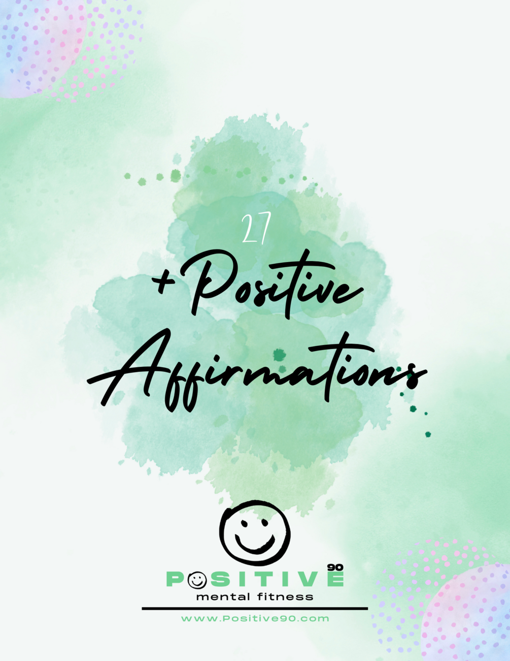 27 +Positive Affirmations