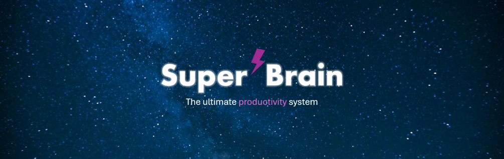 Super Brain - The Ultimate Productivity System