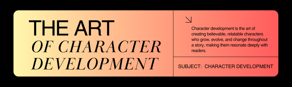 Art of Character Development