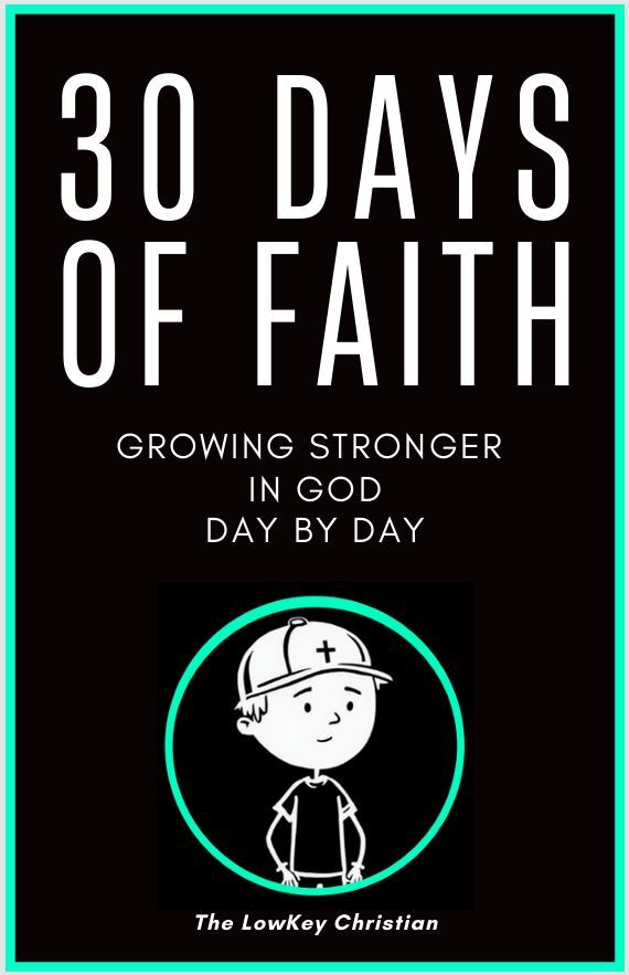 30 Days Of Faith - Growing Stronger In God Day By Day