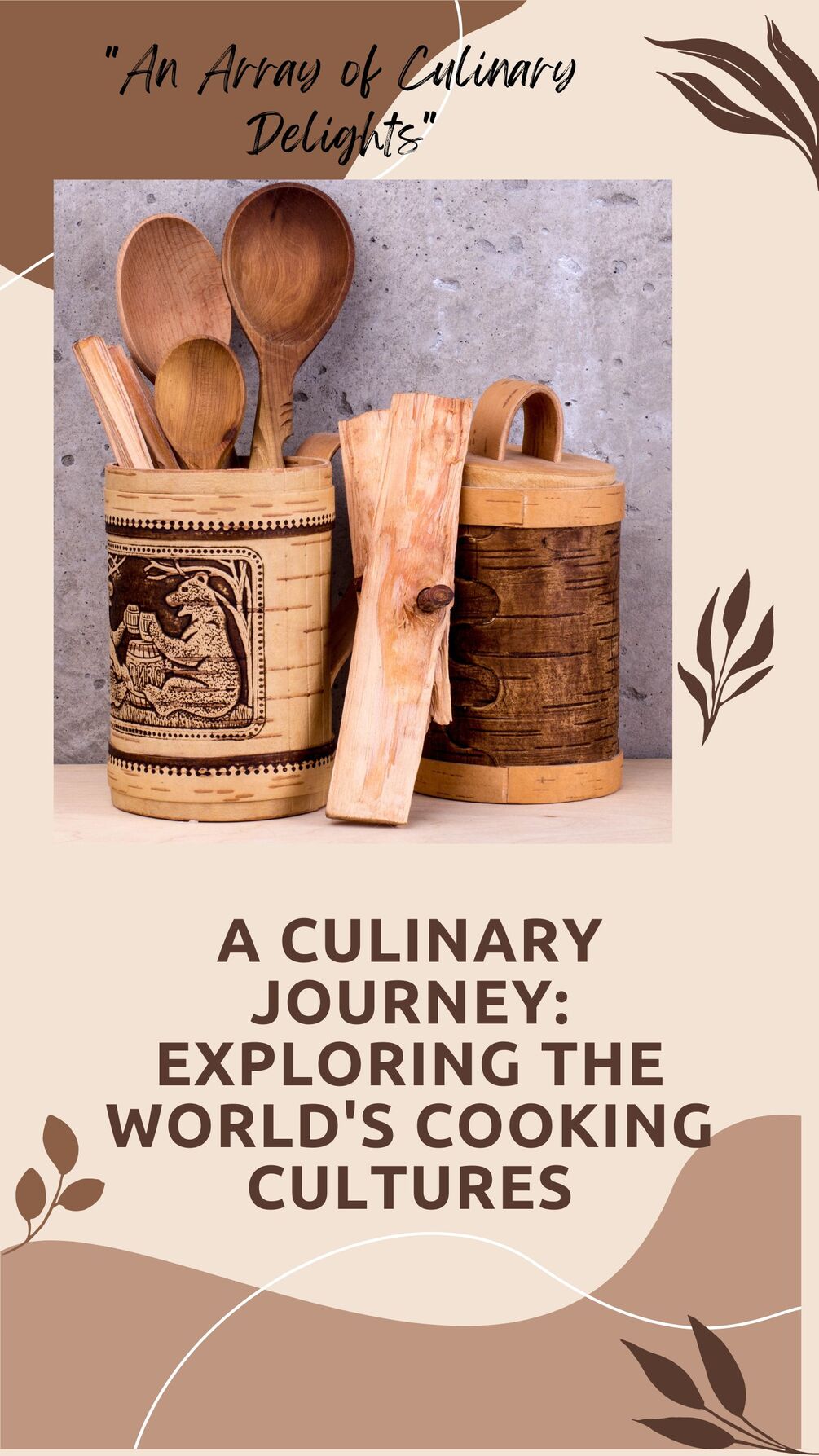 A Culinary Journey: Exploring the World's Cooking Cultures -E-book