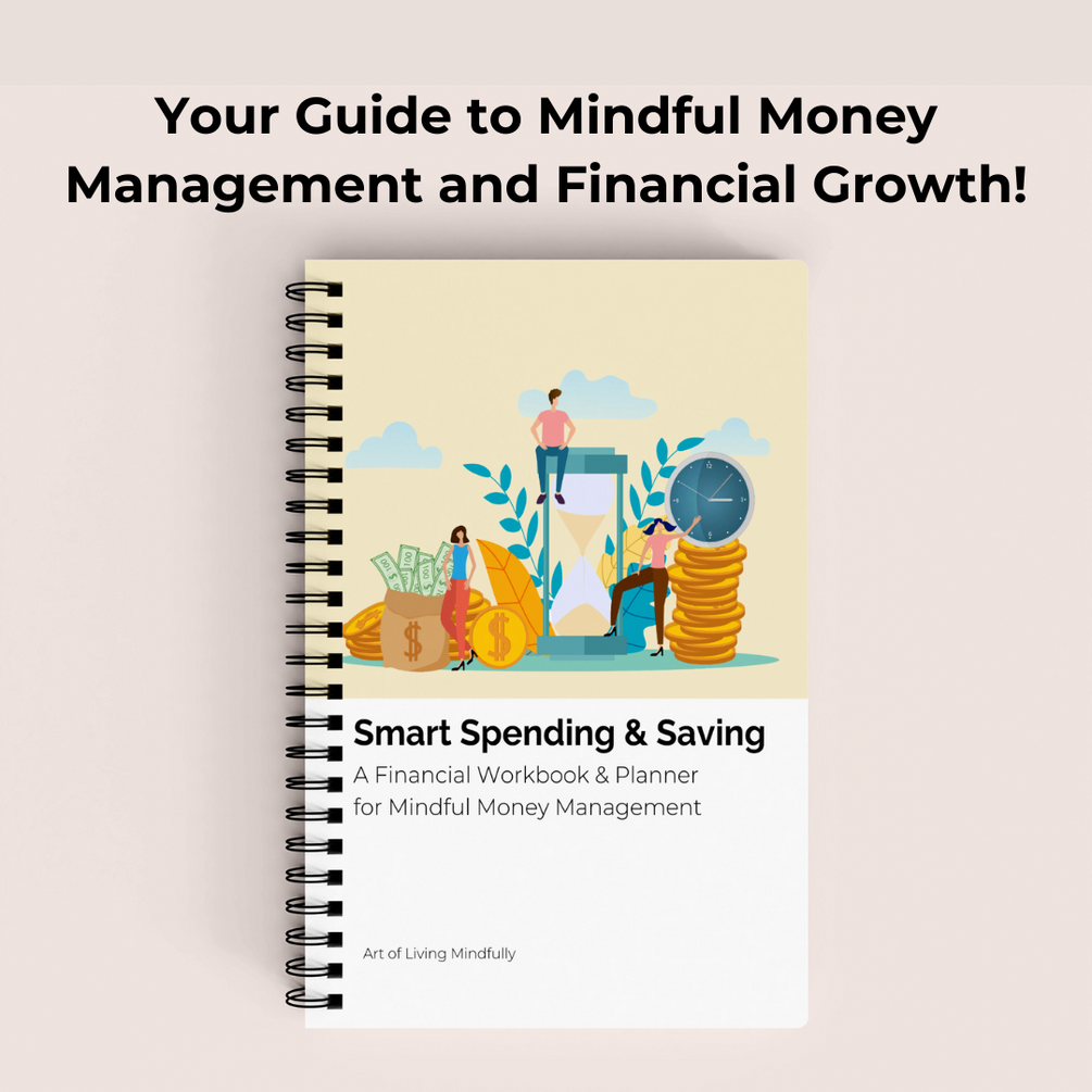 Smart Spending & Saving - A Financial Workbook Planner for Mindful ...