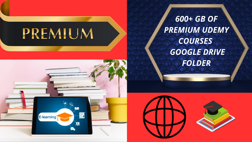 600+ GB OF PREMIUM UDEMY COURSES | GOOGLE DRIVE FOLDER