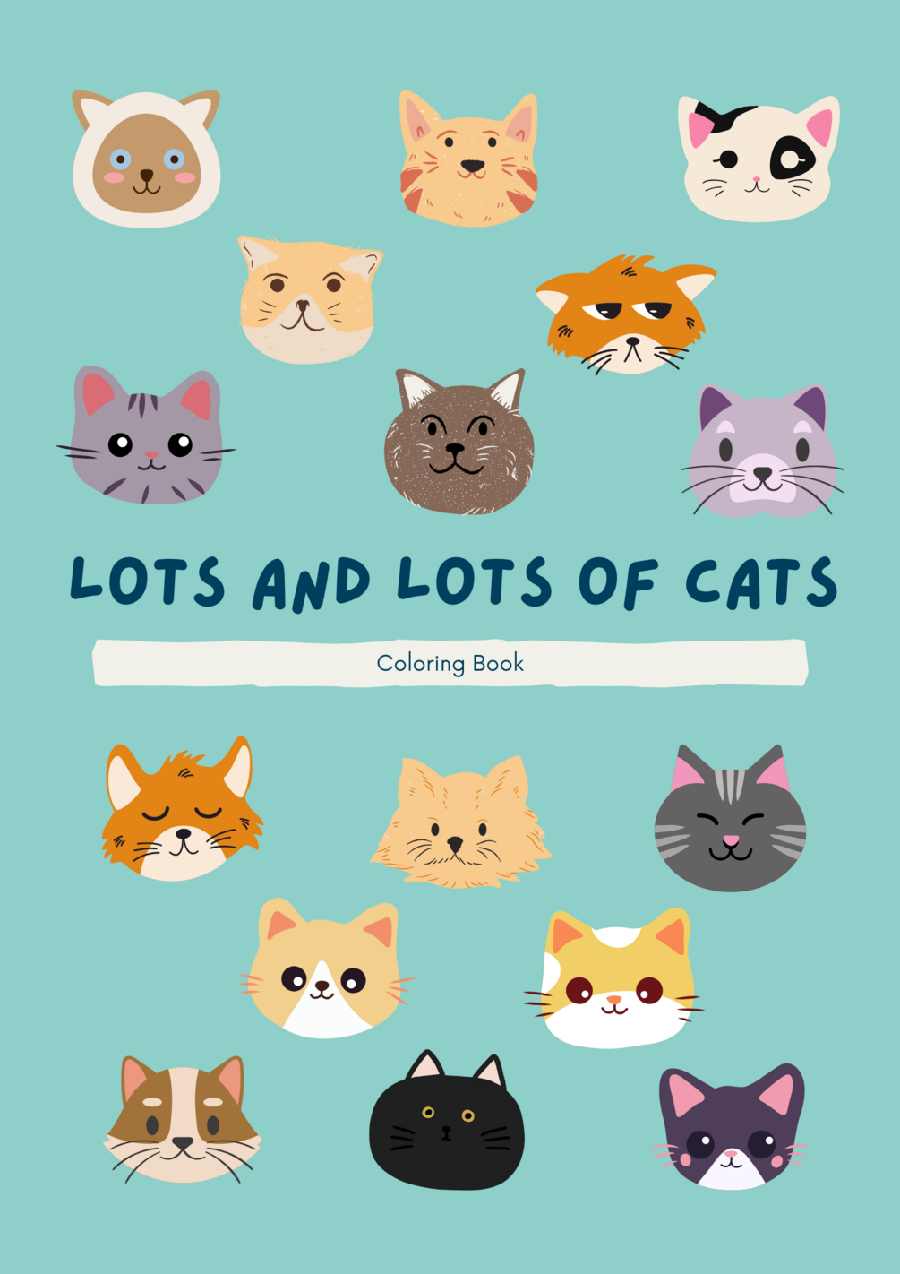 Lots and Lots of Cats Coloring Book For Kids - Printable PDF