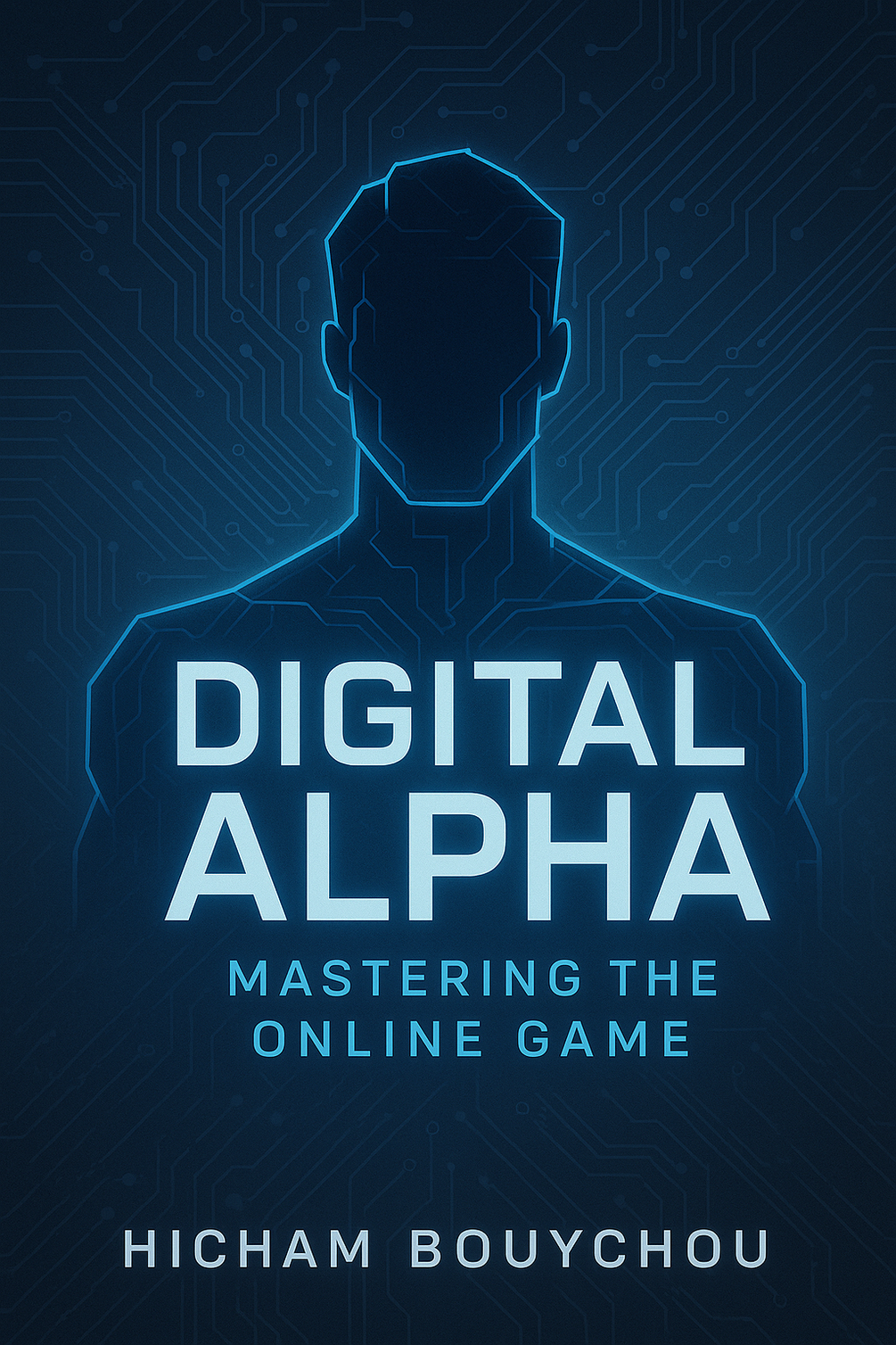 Digital Alpha: Mastering the Online Game