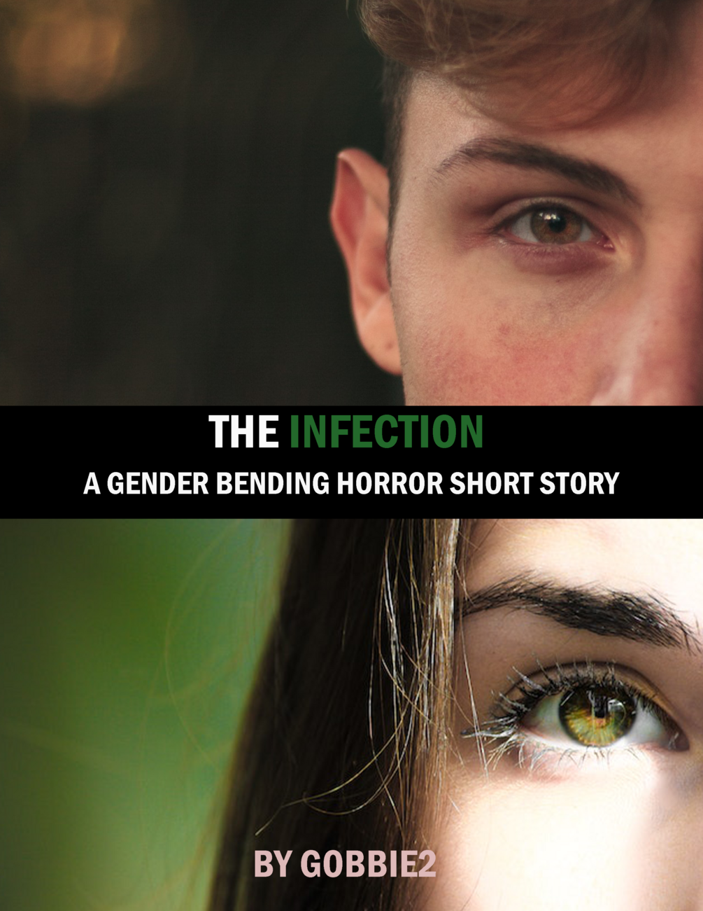 The Infection A Gender Bending Short Horror Story