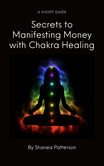 Secrets to Manifesting Money with Chakra Healing