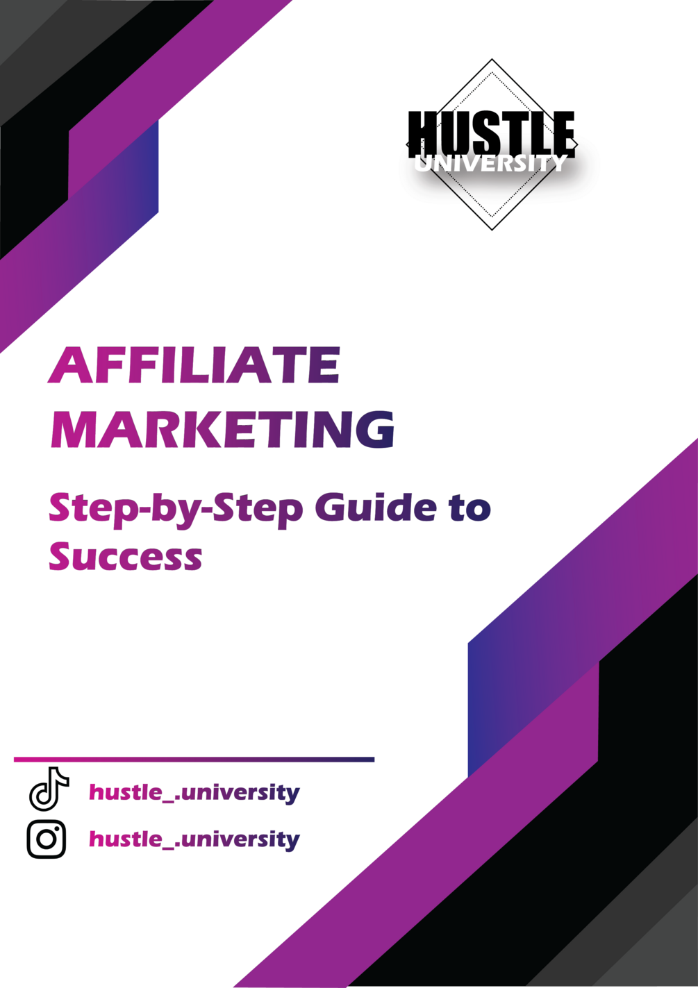 AFFILIATE MARKETING Step-by-Step Guide to Success