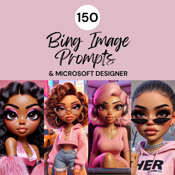 150+ Bing Image Prompts