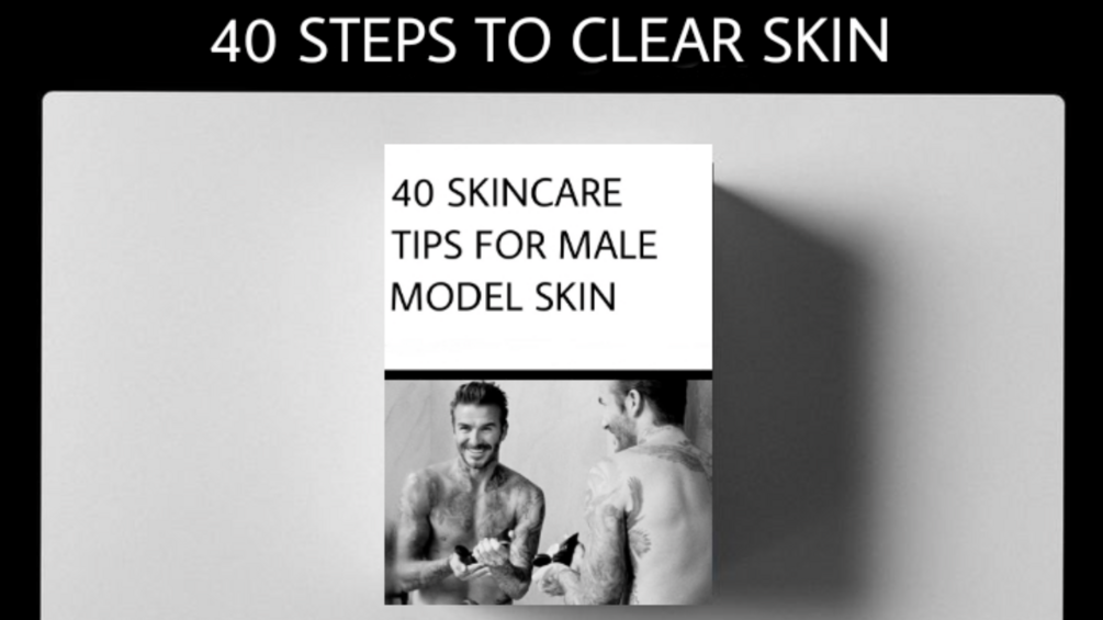 40 SKINCARE TIPS FOR MALE MODEL SKIN