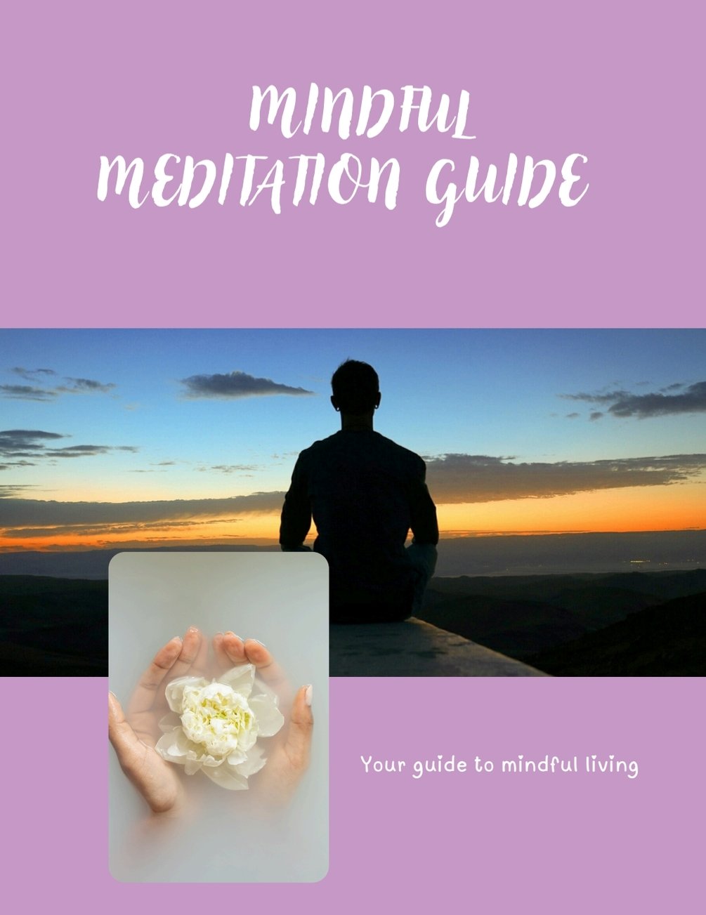 The Ultimate Mindfulness Guides