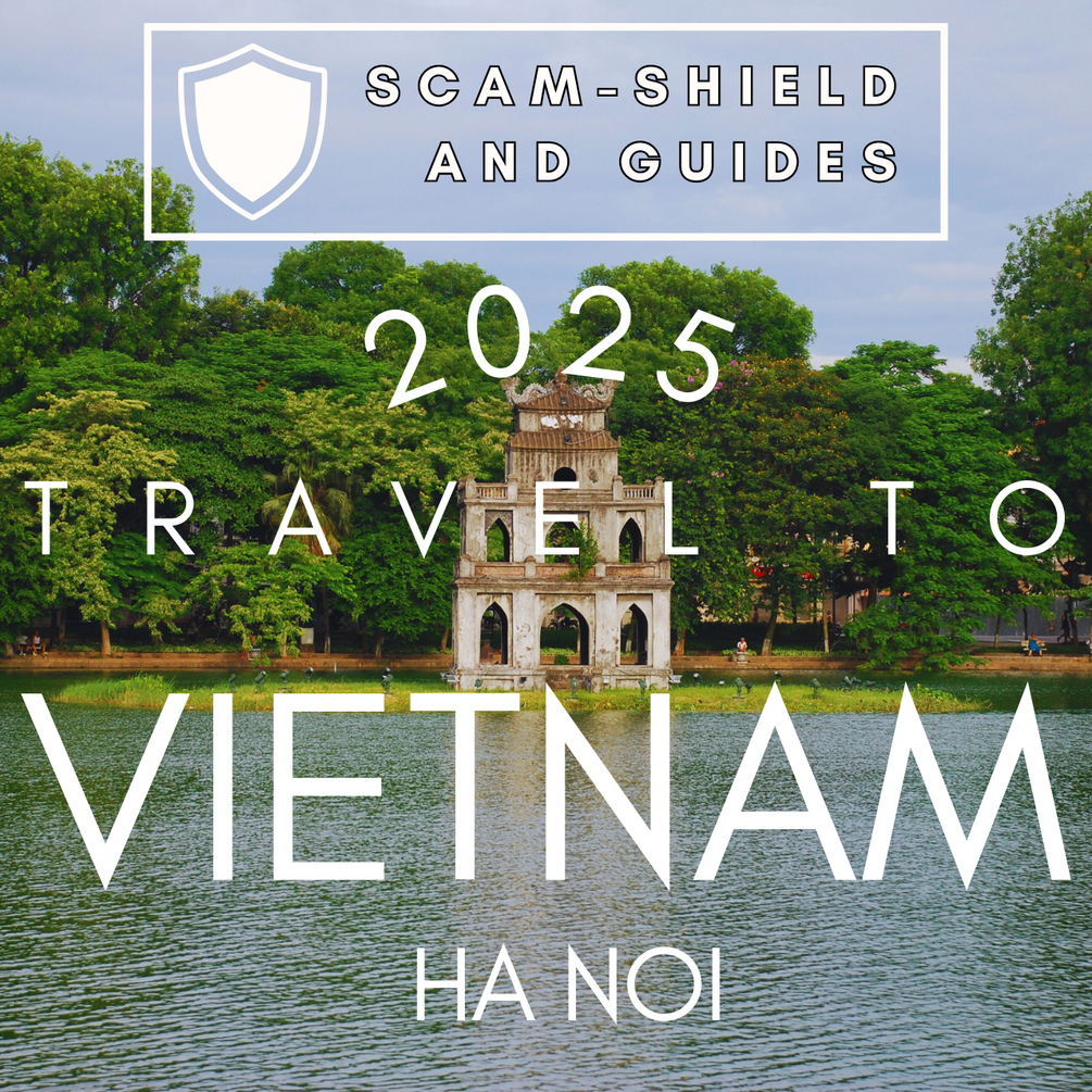 Hanoi Scam-Shield & Food and Destination price Guide 2025
