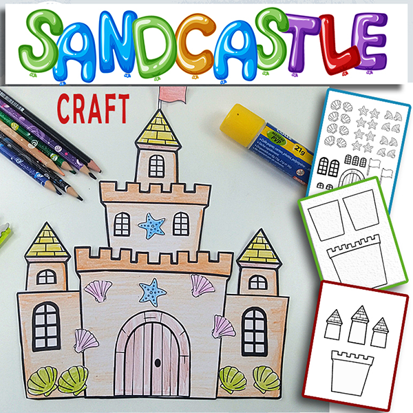 Build-a-Sandcastle Craft – Summer Beach Cut & Paste Activity for Kids