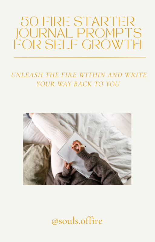 50 Fire Starter Journal Prompts for Self-Growth