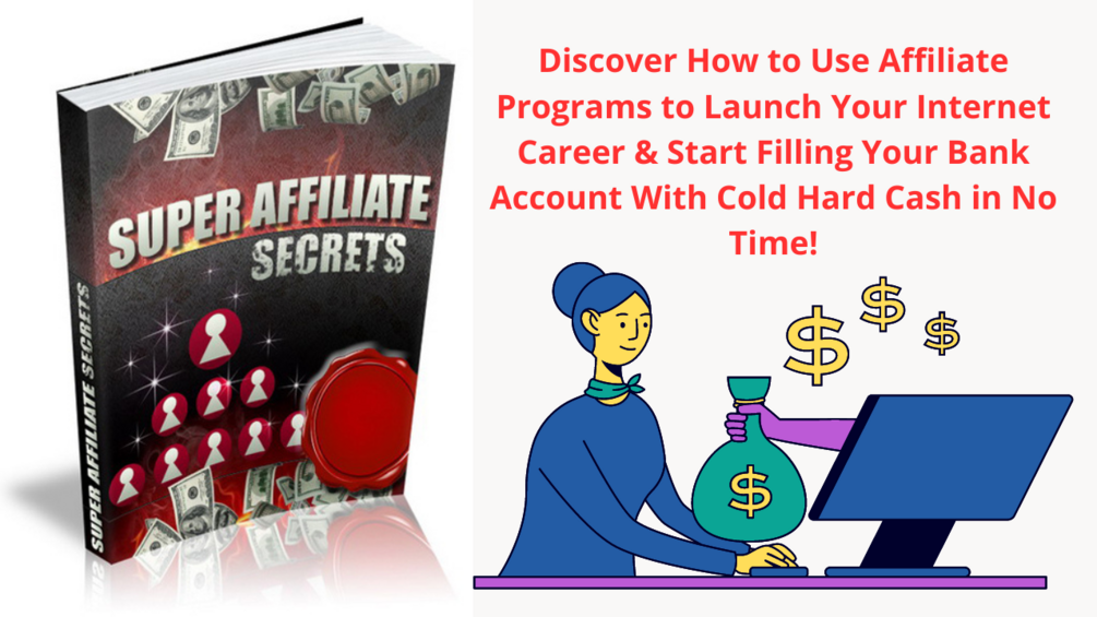 Super Affiliate Secrets