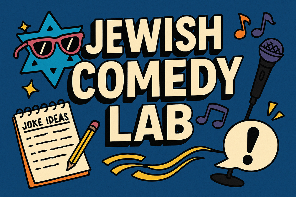 Jewish Comedy Lab (Beta Workshop)