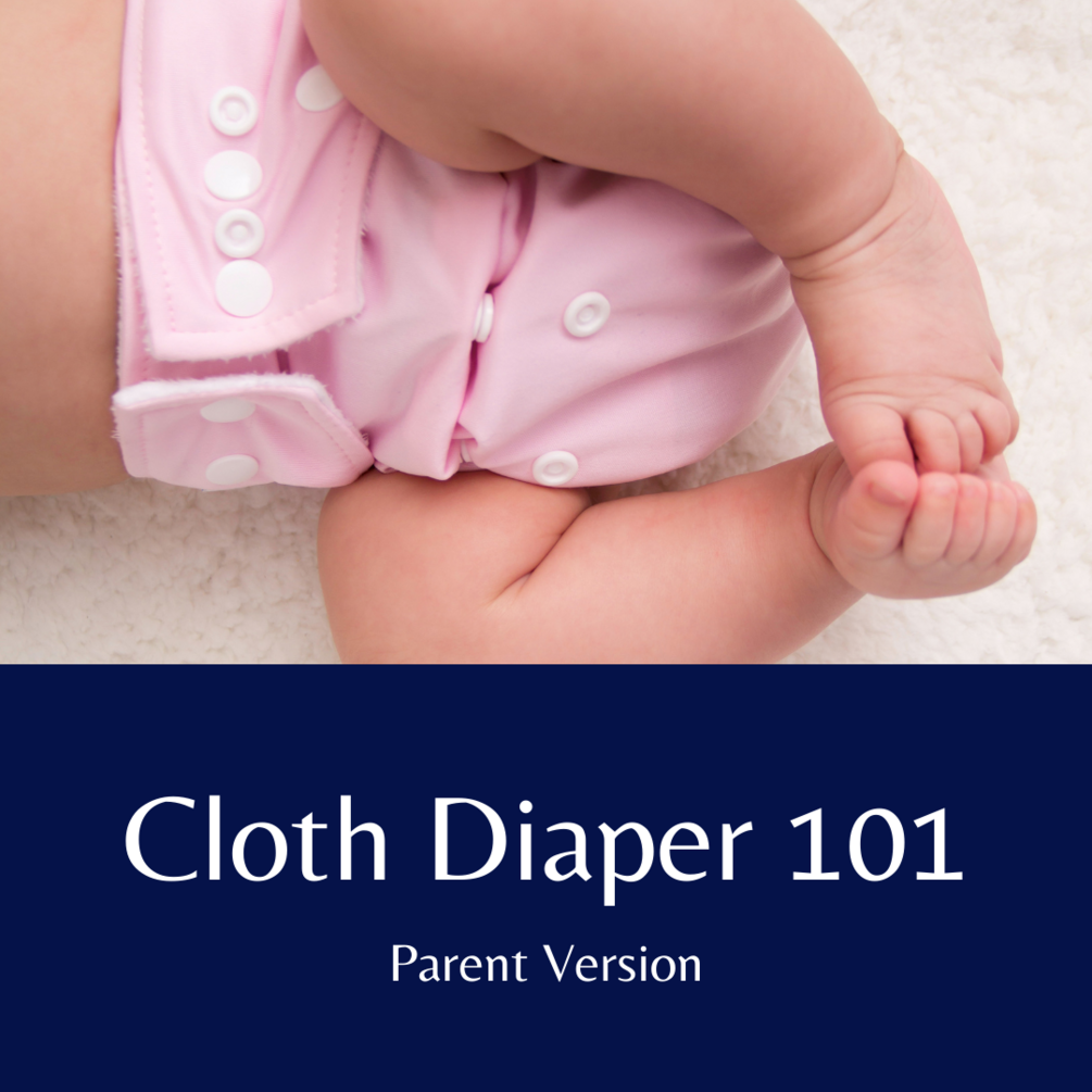Cloth Diaper 101