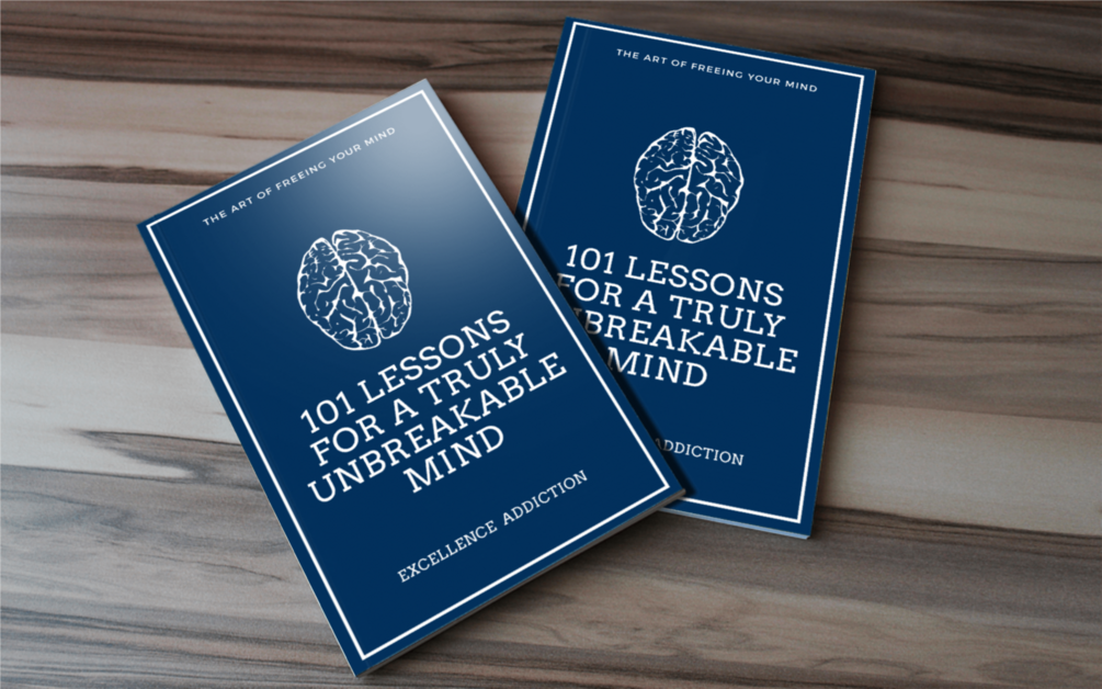 101 Lessons for a Truly Unbreakable Mind Book