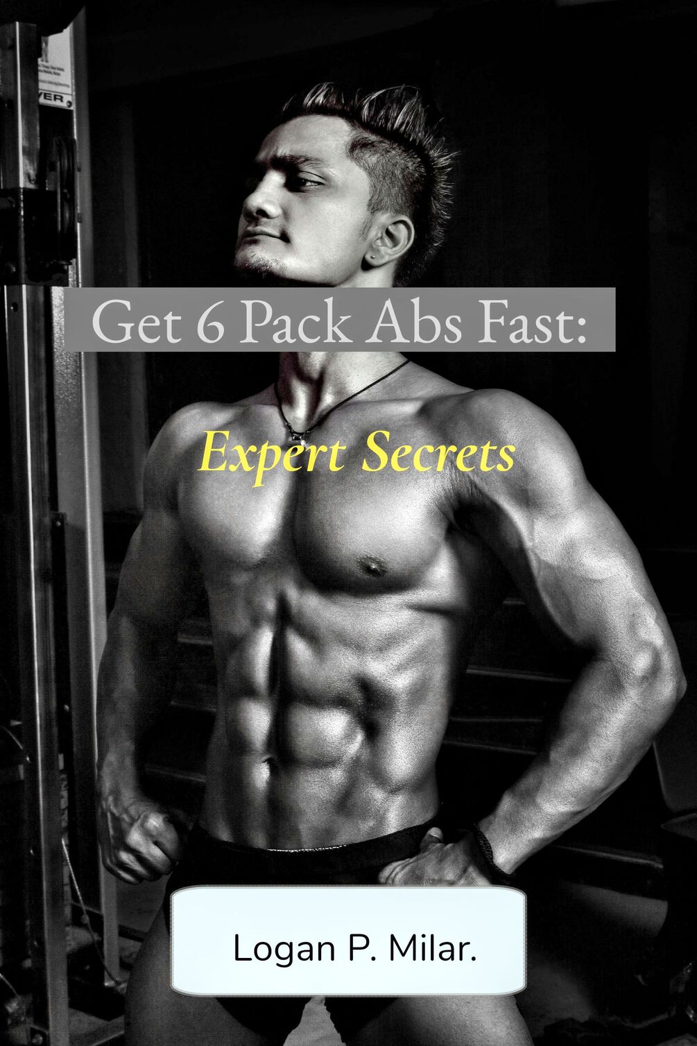Guide to Get 6 Pack Abs Fast