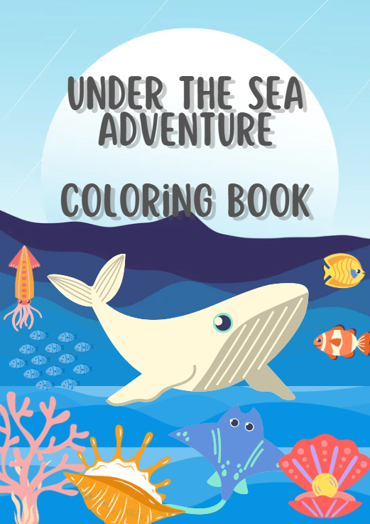 Under the Sea Adventure: Coloring Book