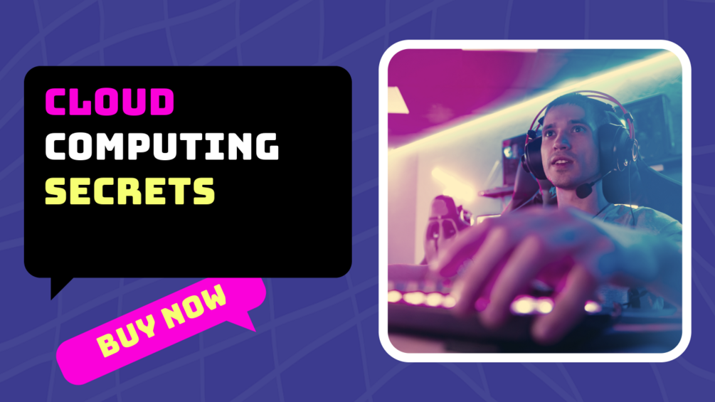 Cloud Computing Secrets