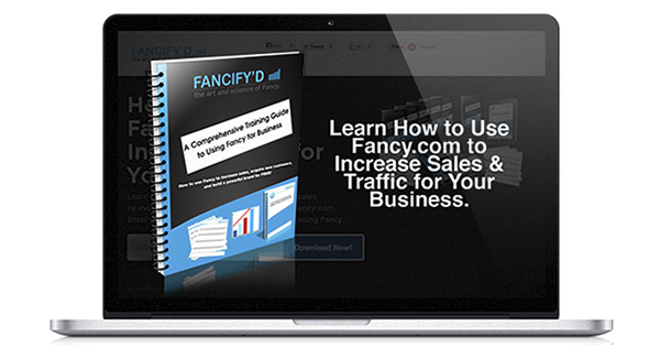 How to Use Fancy.com for Business: Fancifyd Online Training Course