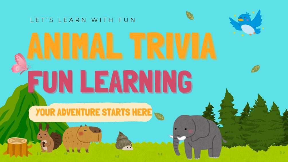 FUN ANIMAL TRIVIA
