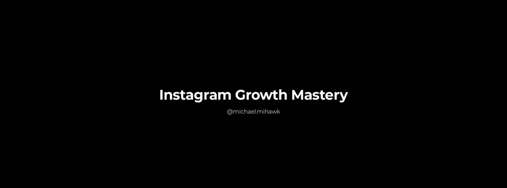 Instagram Growth Mastery
