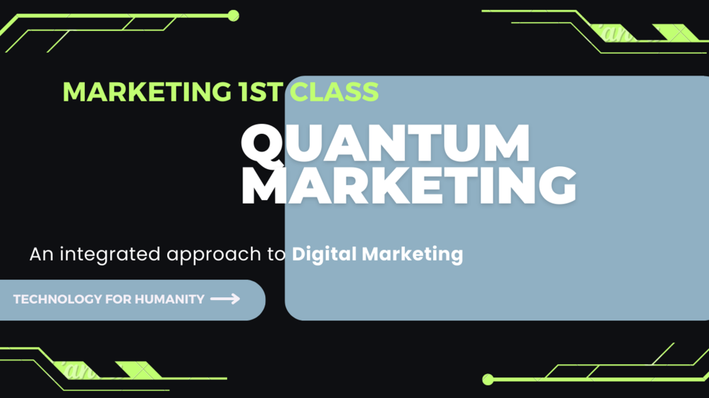 Quantum Marketing: Strategies for the Digital Age