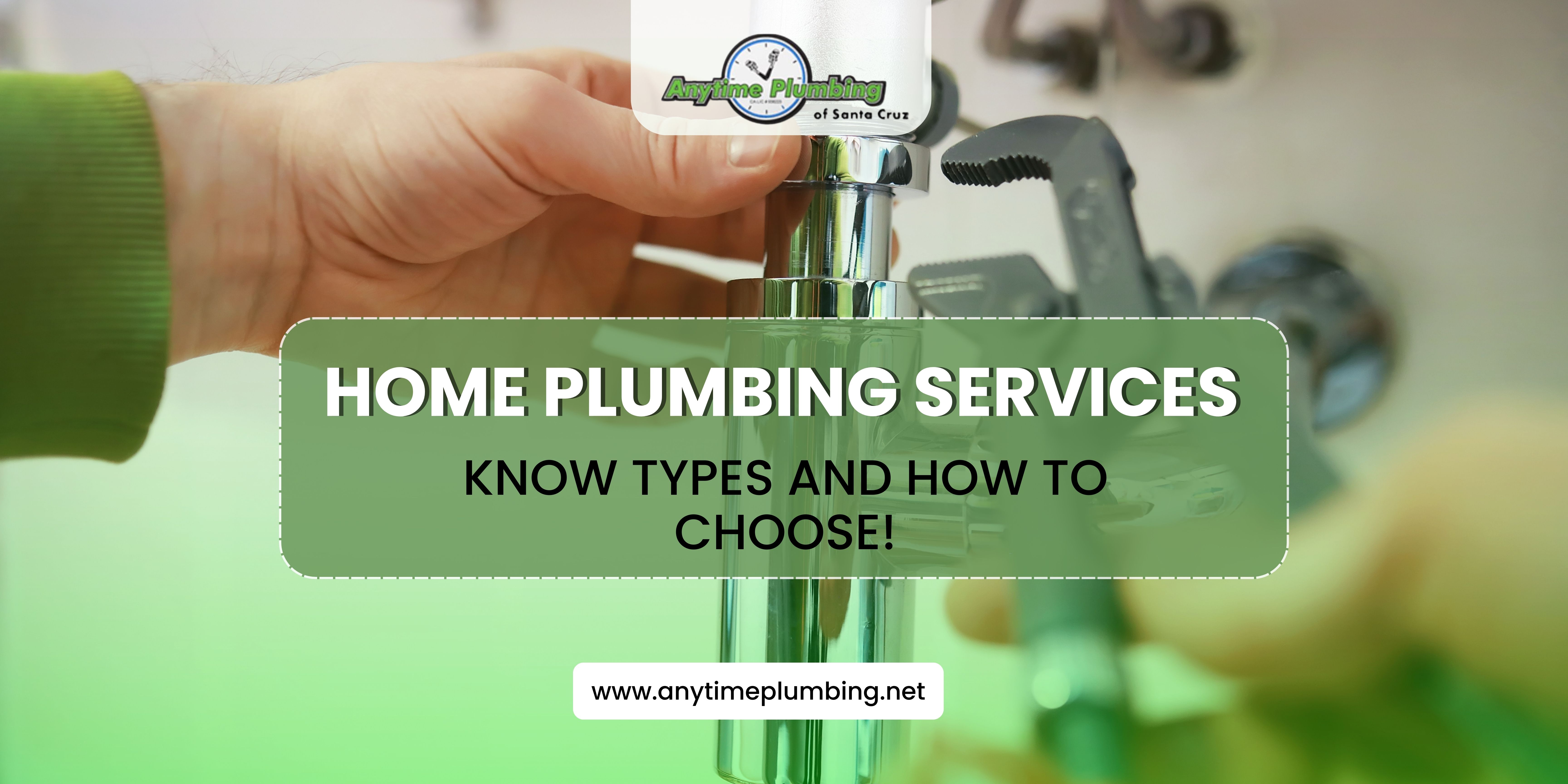 Home Plumbing Services: Know Types And How To Choose!