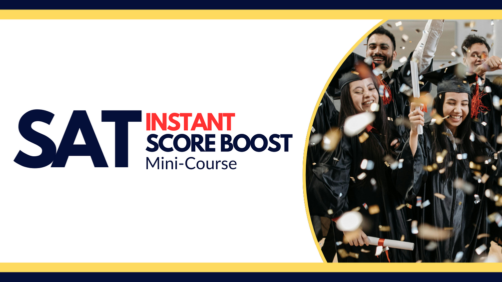 SAT Instant Score Boost Mini-Course