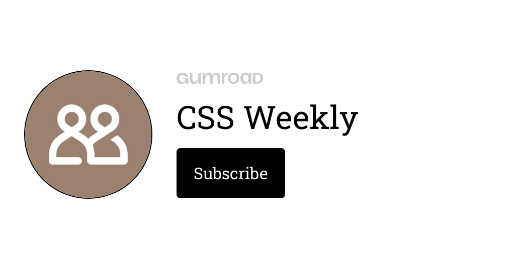 CSS Weekly