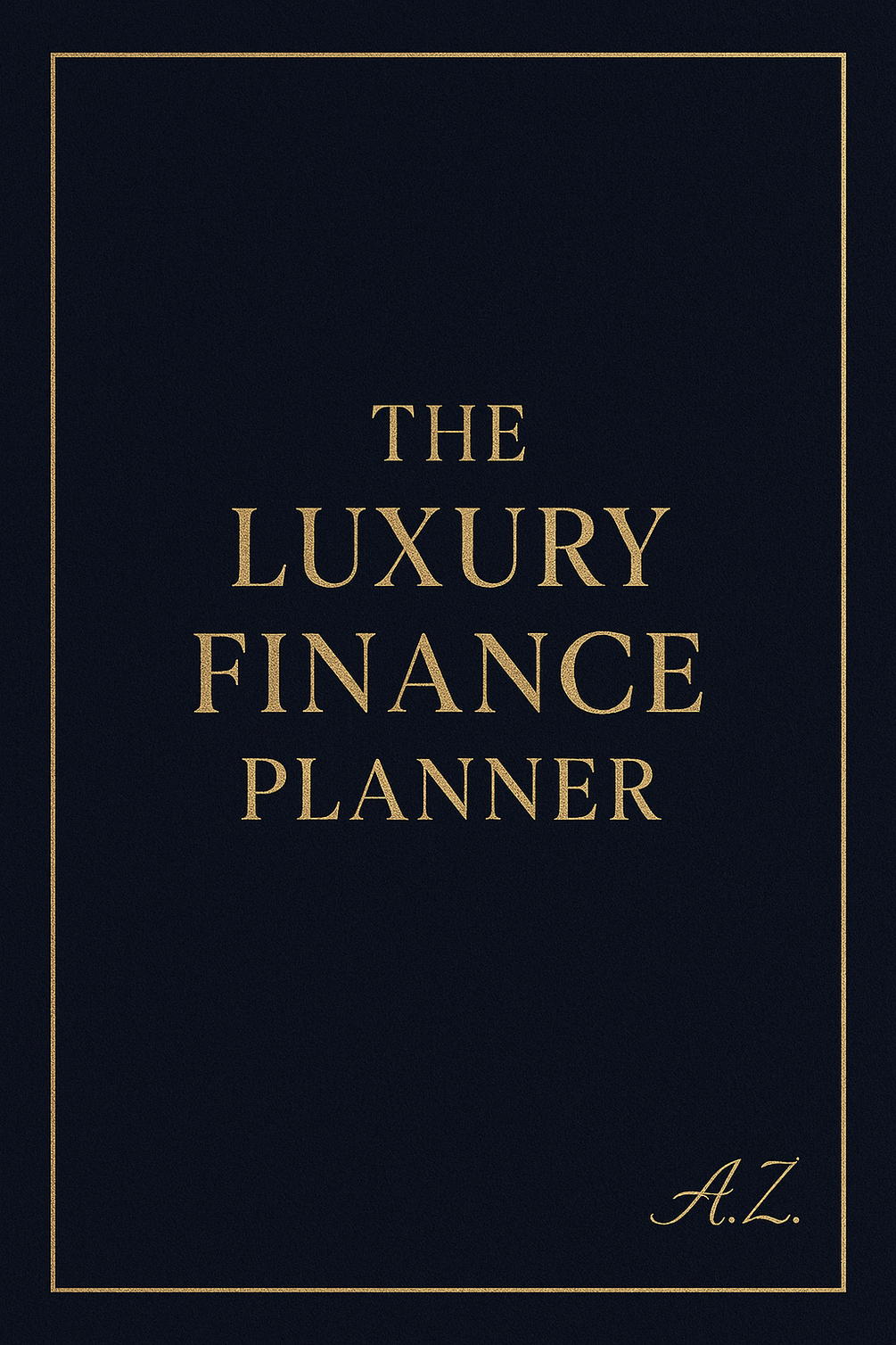 The Luxury Finance Planner