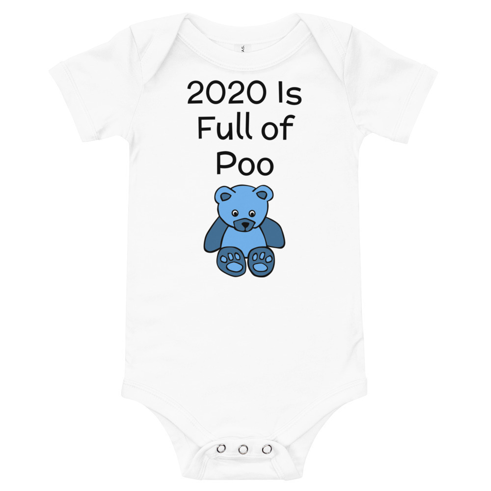 2020 Is Full of Poo Baby Onesie
