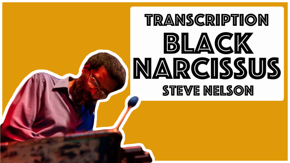 PDF: Black Narcissus - Steve Nelson (Vibraphone) Solo Transcription ...