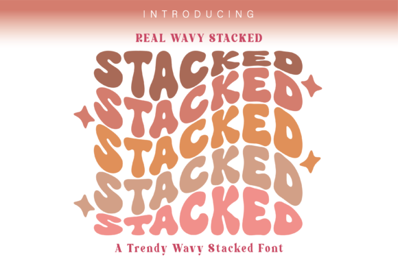 Real Wavy Stacked Font