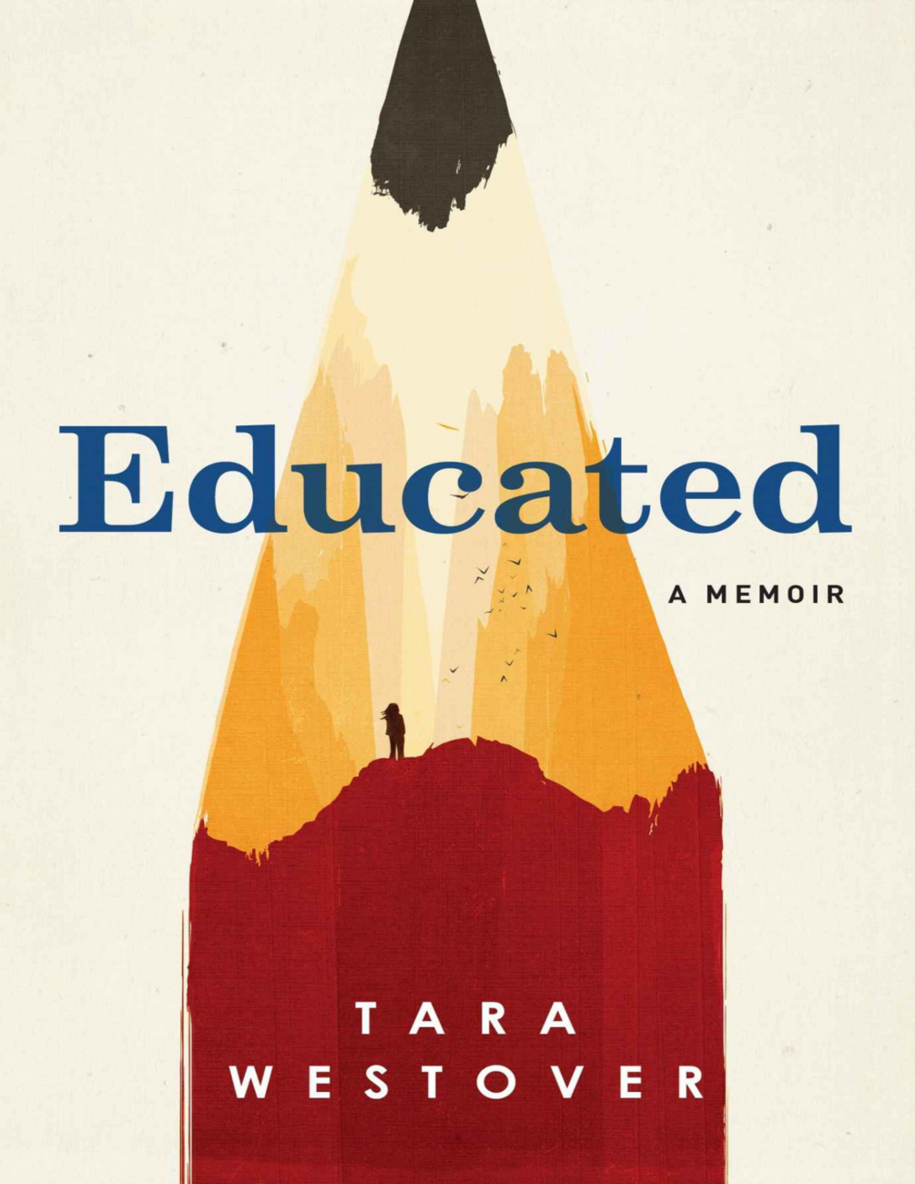 Educated A Memoir (Tara Westover)