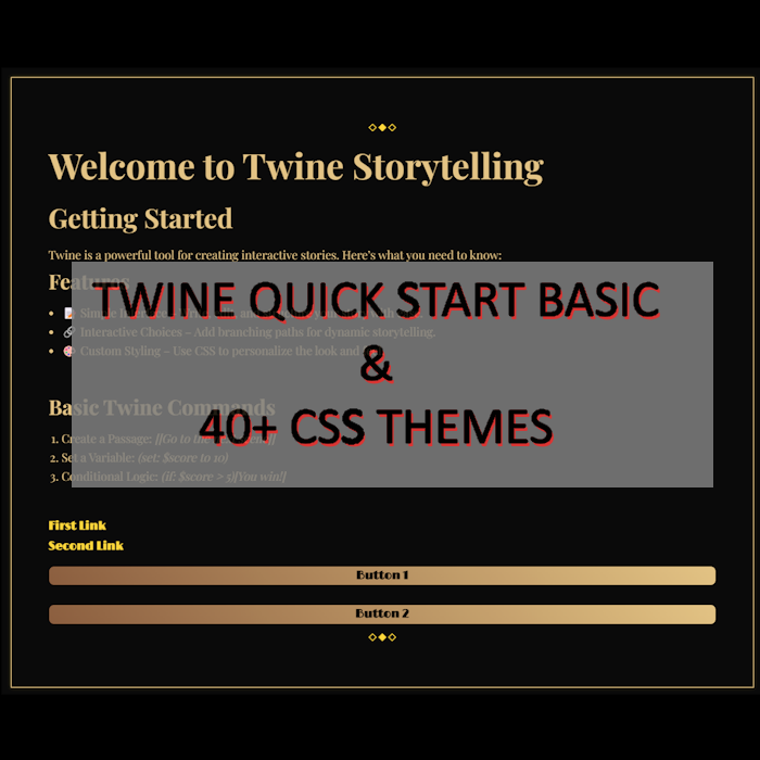 Twine Quick Start Basic & 40+ CSS Themes