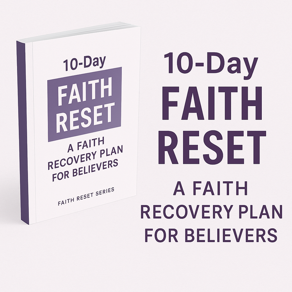 10-Day Faith Reset: A Devotional Course for Believers