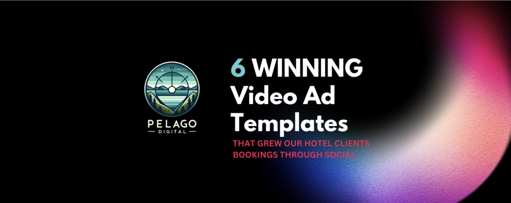 6 Winning Video Ad Templates for Hotels to Grow Bookings with Social