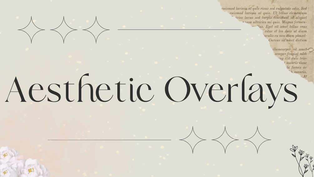 Aesthetic Overlays