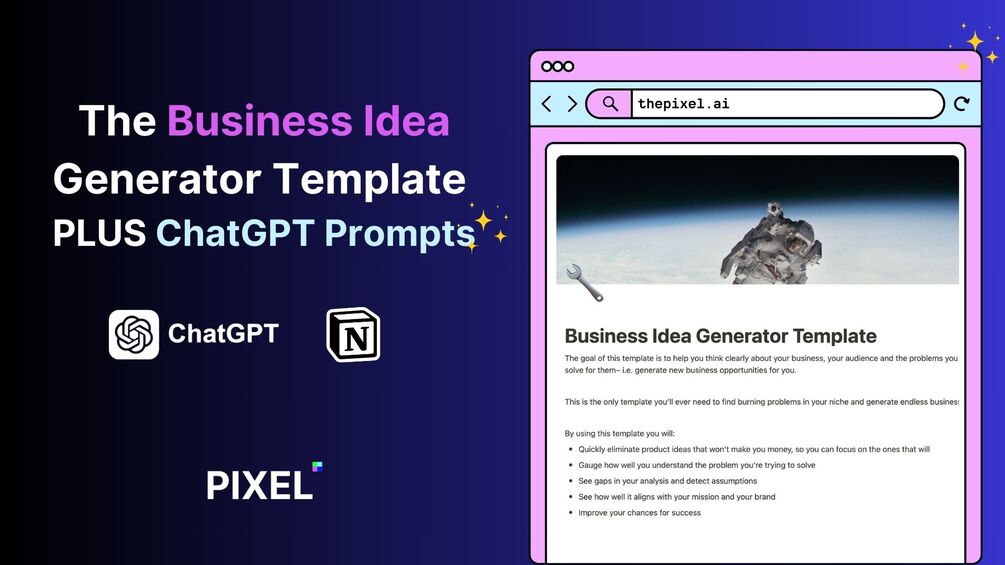 The Business Idea Generator + Super Prompt [Notion Template]