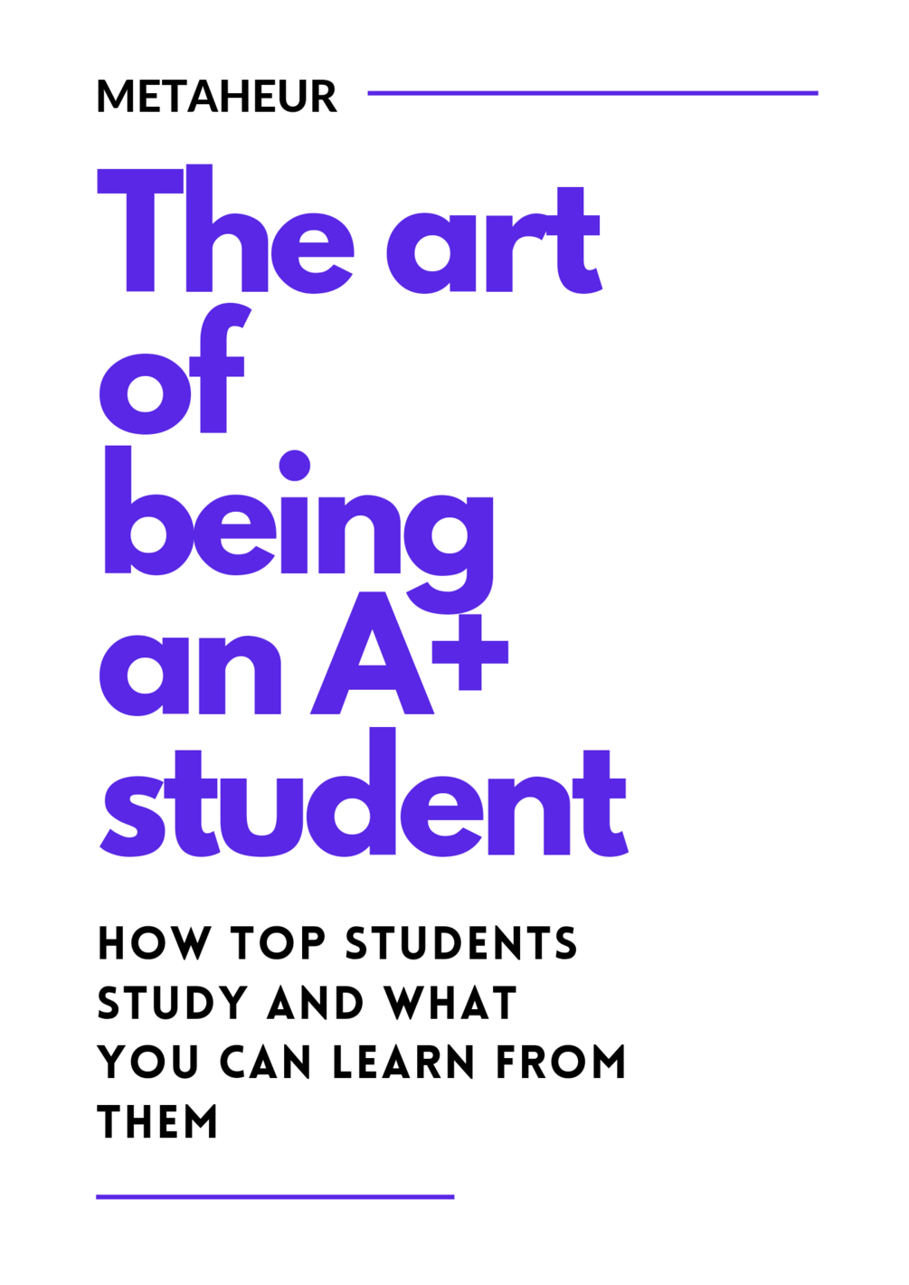 The Art of Being an A+ Student