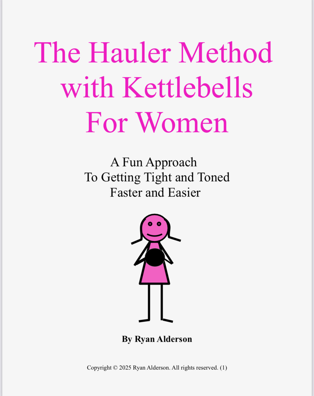 The Hauler Method with Kettlebells for Women