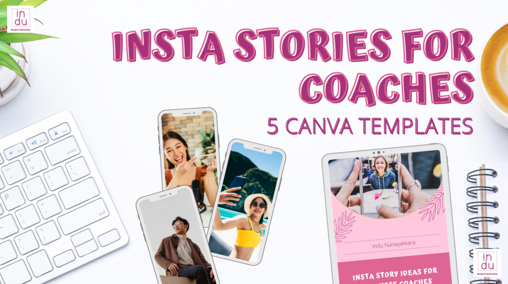 Insta Stories for Coaches - 5 Canva Templates [Done-For-You]